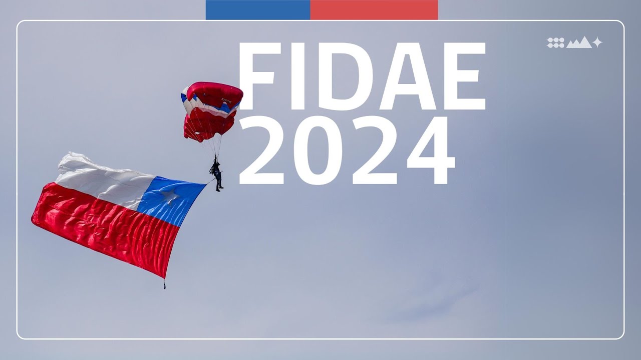 FIDAE 2024: Así fue la más reciente edición de la Feria del Aire y del ...