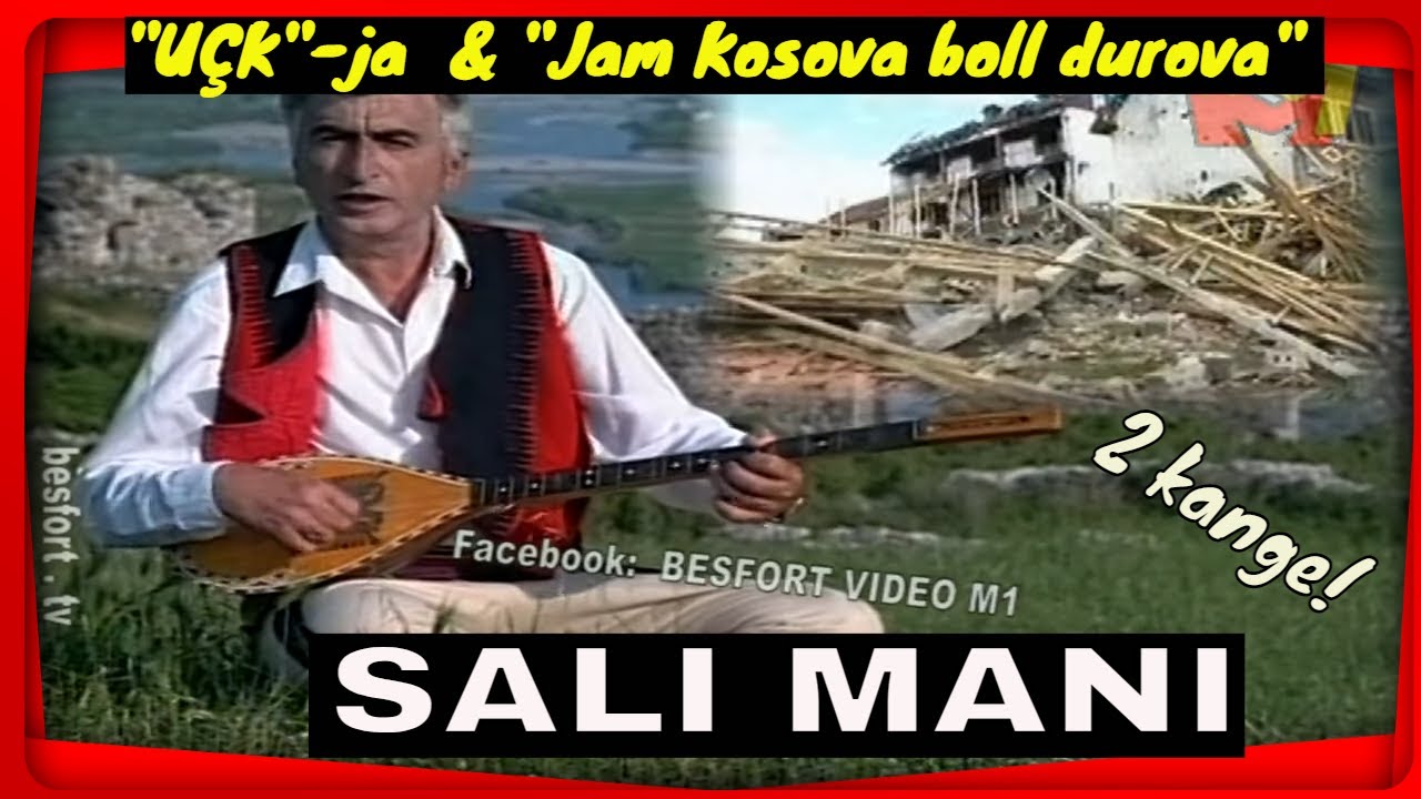 Sali Mani - UÇK-ja dhe Jam Kosova boll durova (dy kange 1998) - YouTube