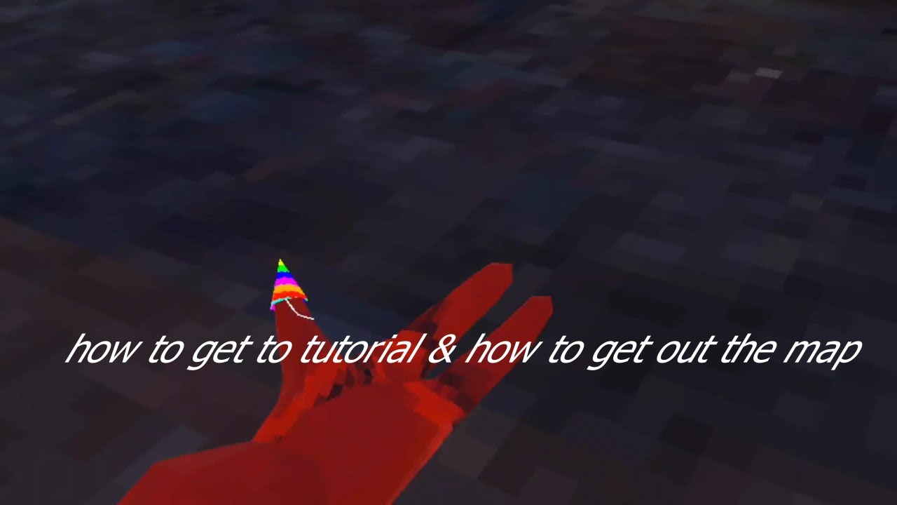 Tutorial I how to get to tutorital & how to get out the map I #glitch ...