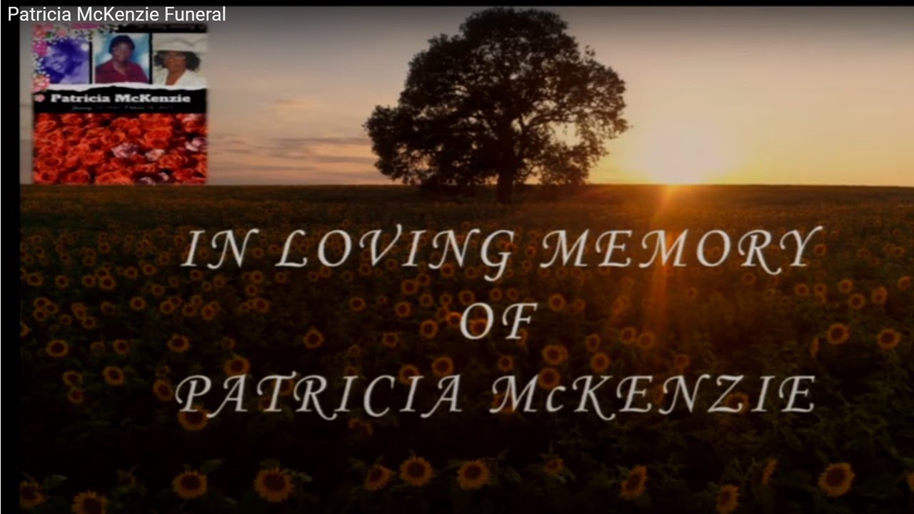 Patricia McKenzie Funeral - YouTube