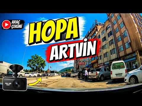 HOPA ARTVİN ŞEHİR MERKEZİ ARAÇ TURU