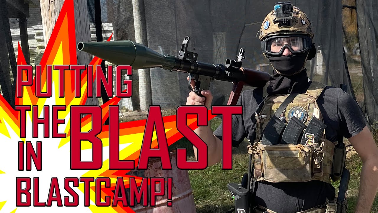 PUTTING THE BLAST IN BLASTCAMP! | Airsoft Open Play Highlights! # ...