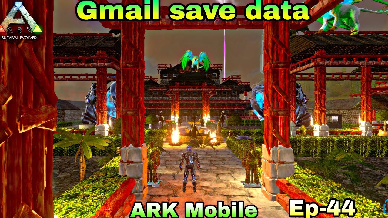 ARK Mobile House Gmail Save Data Unlimited Ep-44 #gaming - YouTube