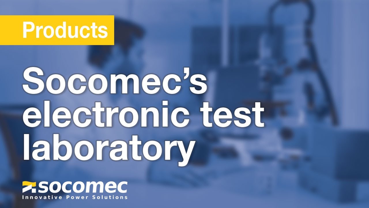 Socomec’s electronic test laboratory - YouTube