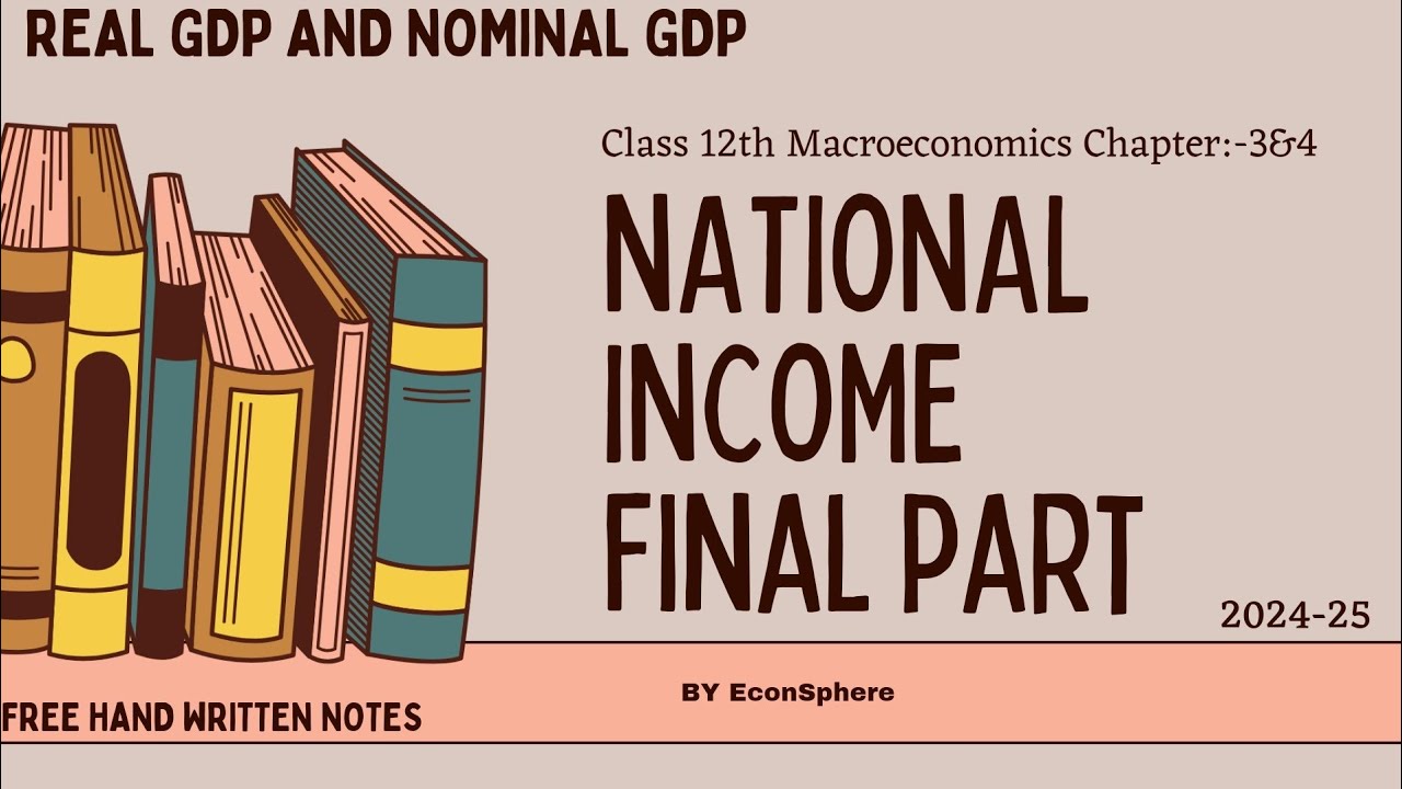 Real GDP And Nominal GDP | NATIONAL INCOME | CHAPTER 3&4 | CLASS 12TH ...