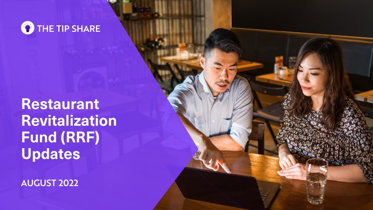 Restaurant Revitalization Fund (RRF) Updates - August 2022 - YouTube