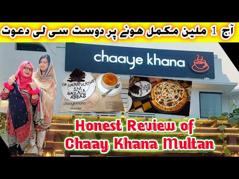 Chaaye Khana Multan Review|1 Million Celebration|Elite Class Restaurant ...