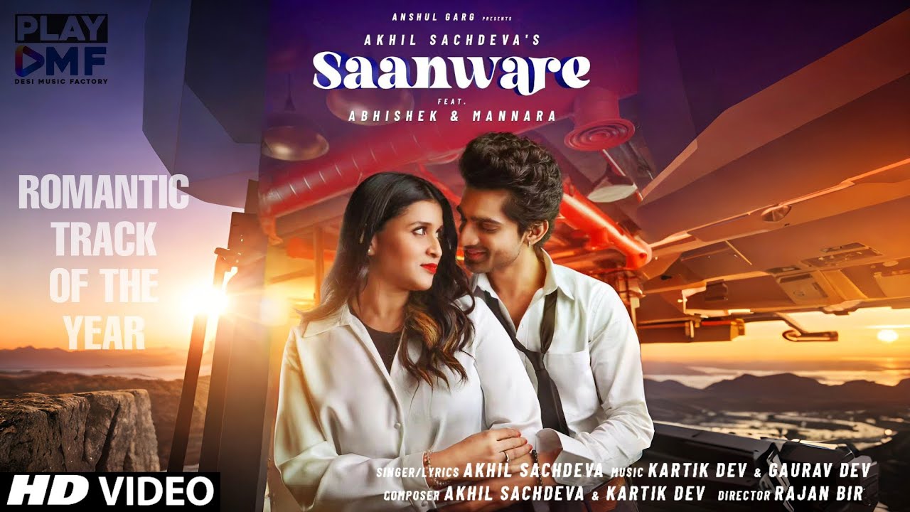 Saanware Song Abhishek Mannara | Akhil Sachdeva | Abhishek Kumar ...