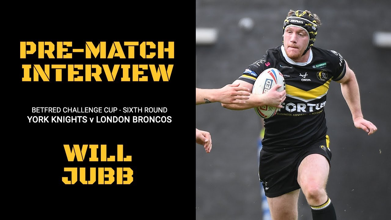 PRE-MATCH INTERVIEW | Will Jubb | London Broncos (H) | Betfred ...