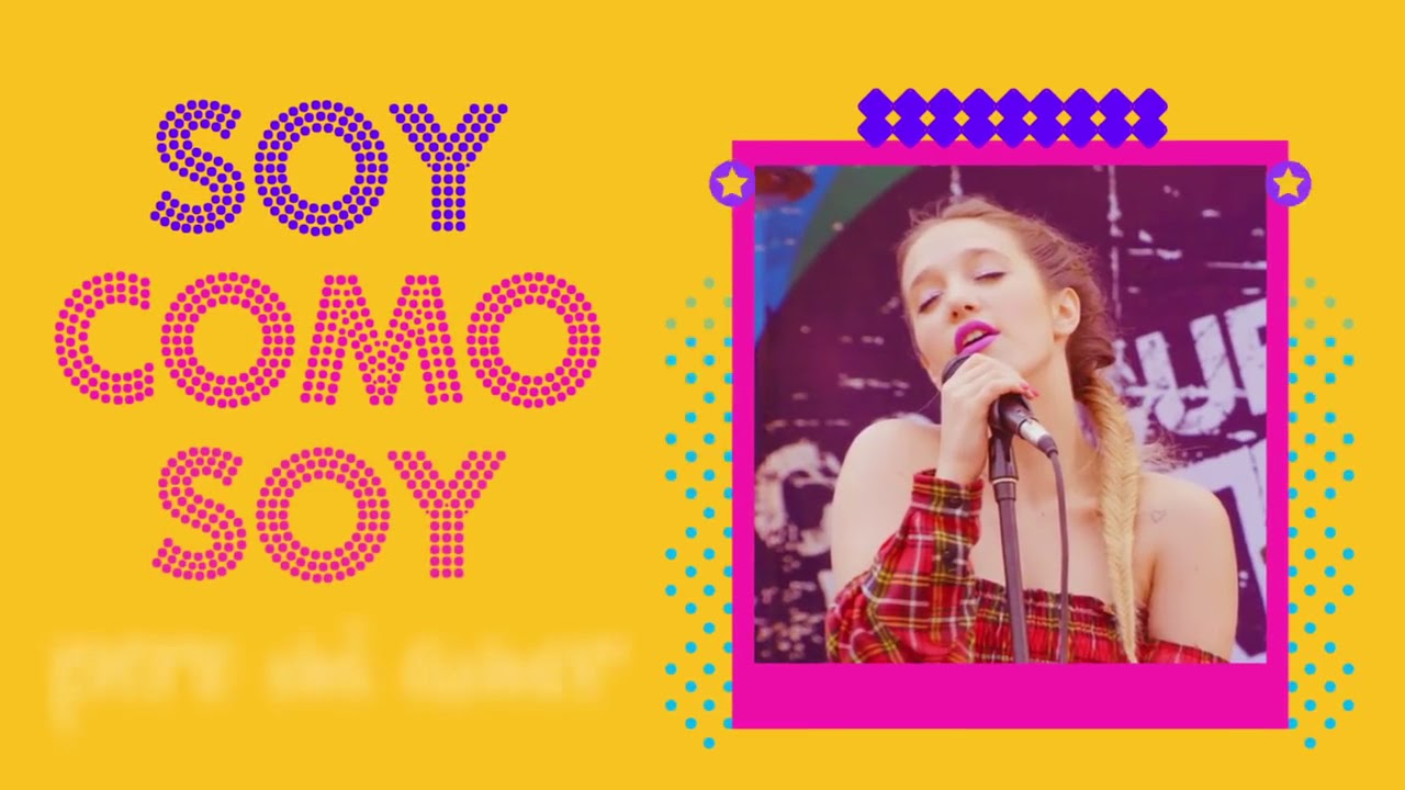 SIMONA SOY COMO SOY VIDEO CON LETRA OFICIAL - YouTube