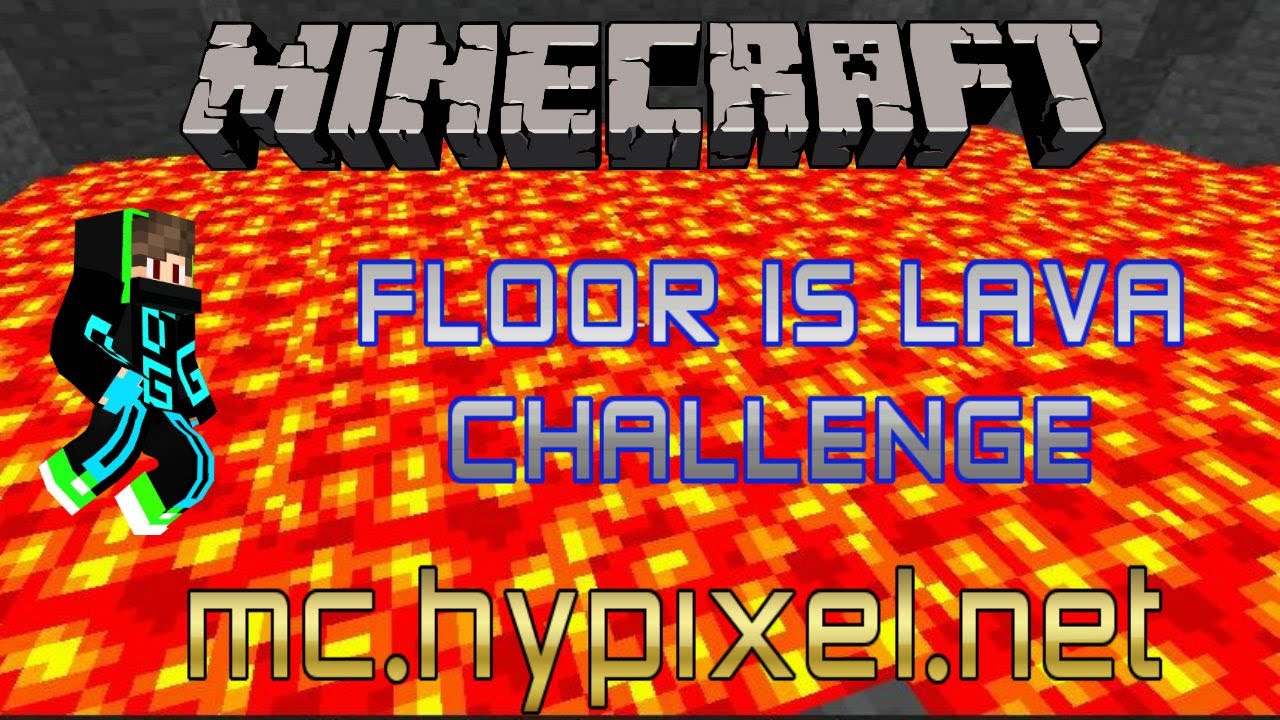 FLOOR IS LAVA CHALLENGE ON MINECRAFT! - YouTube
