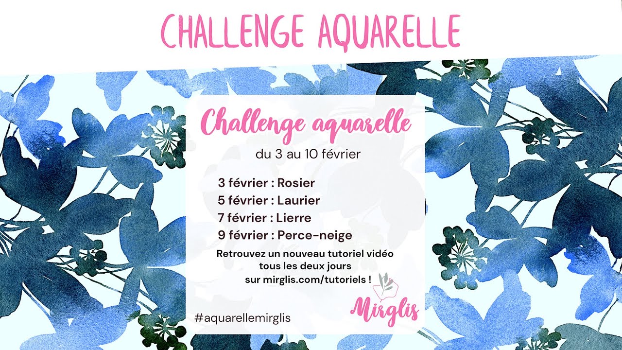 Challenge aquarelle du 3 au 10 février 🎨 - YouTube