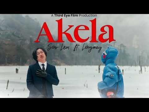 Sono_Lem_-_Akela_feat._Longmey____/Lyrics #sonolem #asamofficial12 ...