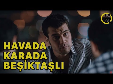 Şevkat Yerimdar- Havada Karada Beşiktaşlı