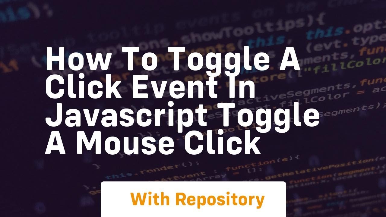 How to toggle a click event in javascript toggle a mouse click - YouTube