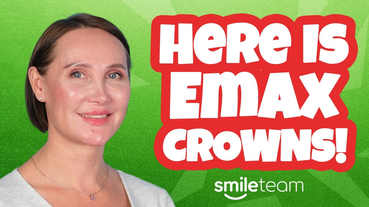 Emax Crowns: The Ultimate Guide to Natural Smile Makeover - YouTube