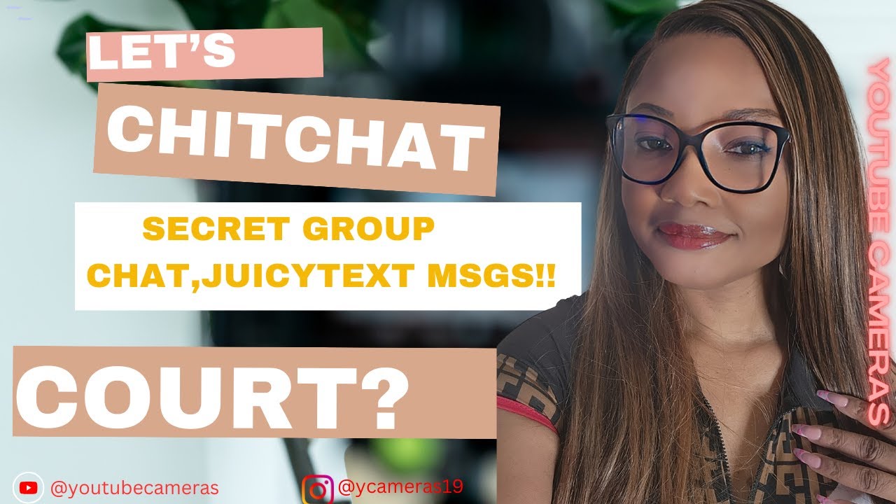 Let's Chat: Group Chat|Court Cases|Loyalty.... - YouTube