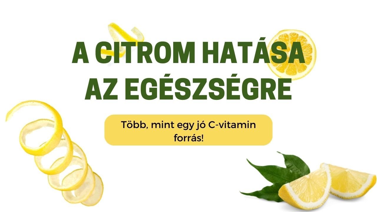 A Citrom Több, Mint Jó C-vitamin Forrás! - YouTube