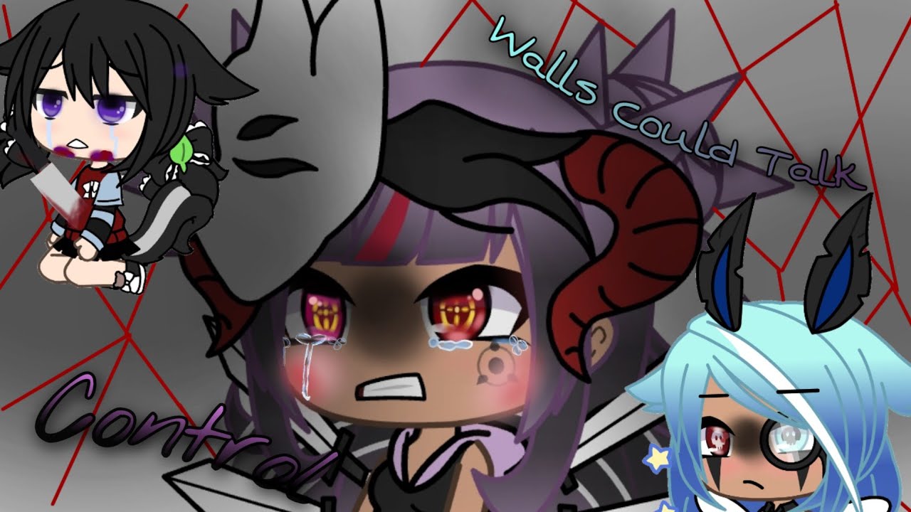 Walls Could Talk & Control ll Gacha Life ll GLMV - YouTube