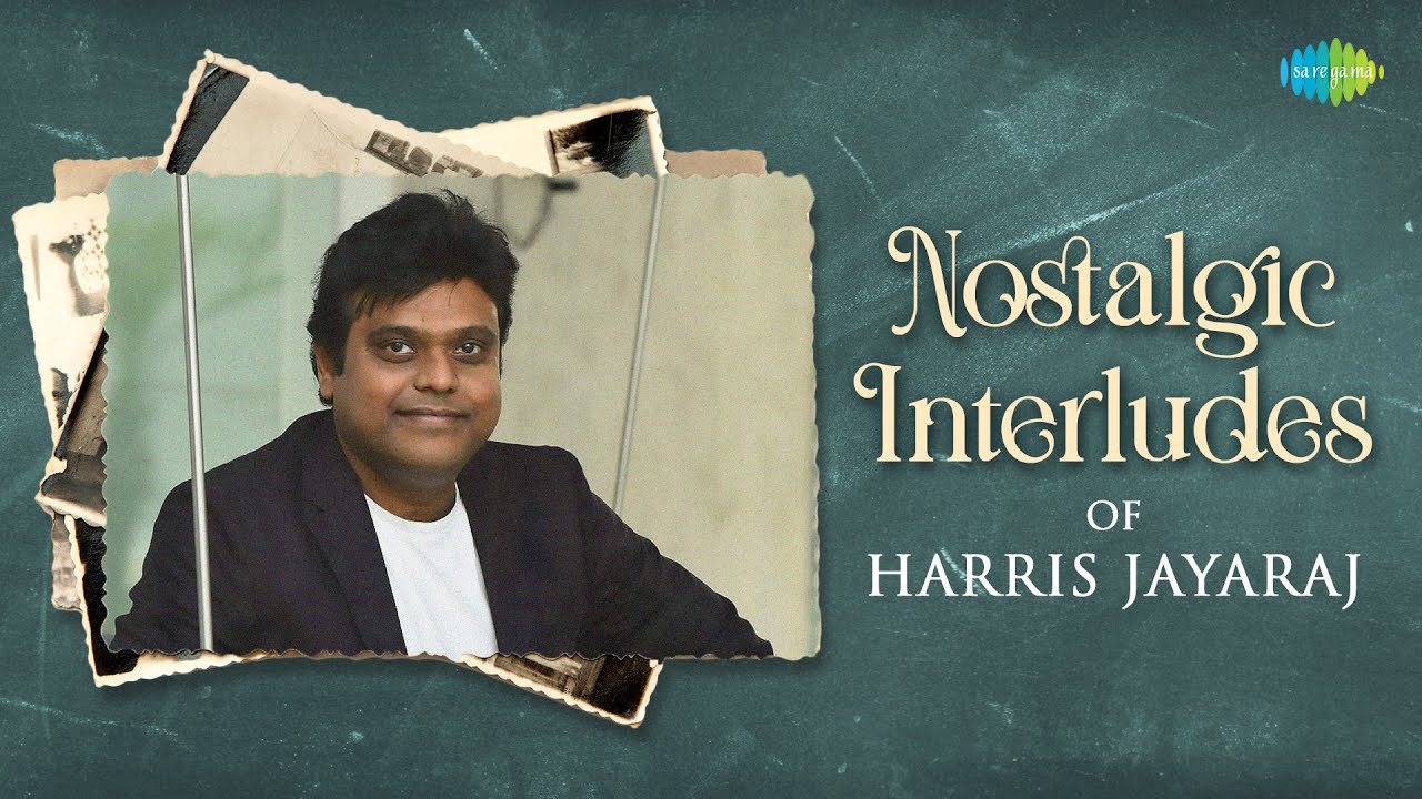 Nostalgic Interludes of Harris Jayaraj | Instrumentals | Mudhar Kanave | Vaseegara | Poopol ...