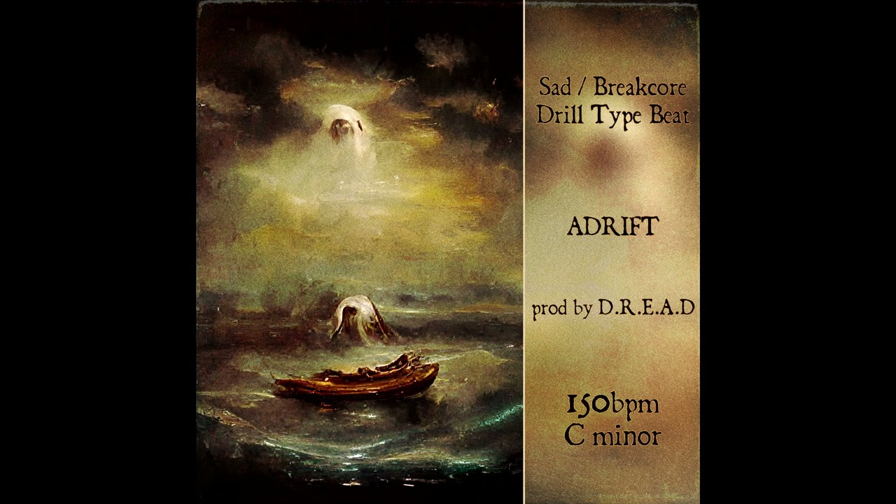 [FREE] Sad / Breakcore Drill Type Beat | ADRIFT | Dark Drill Beat x ...