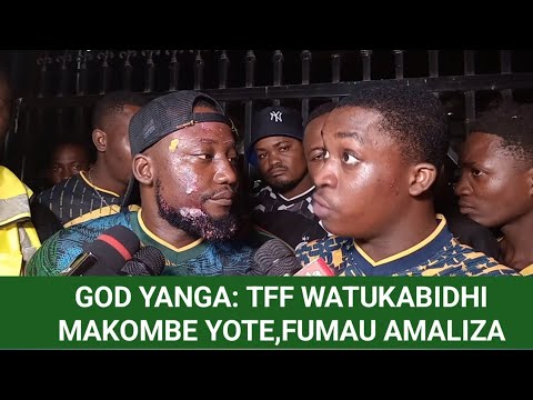 🔴#live GOD YANGA: TFF WATUPE MAKOMBE TUKAE NAYO YOTE ANAETAKA AJE KWETU ...
