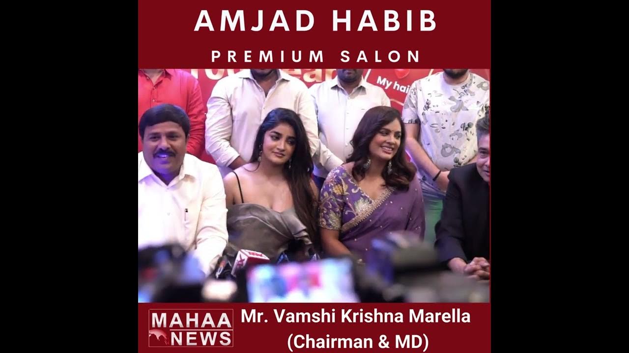 MAHA NEWS MD Mr. Vamshi Marella @ Amjad Habib Salon Grand Launch - FOR FRANCHISE CALL ...