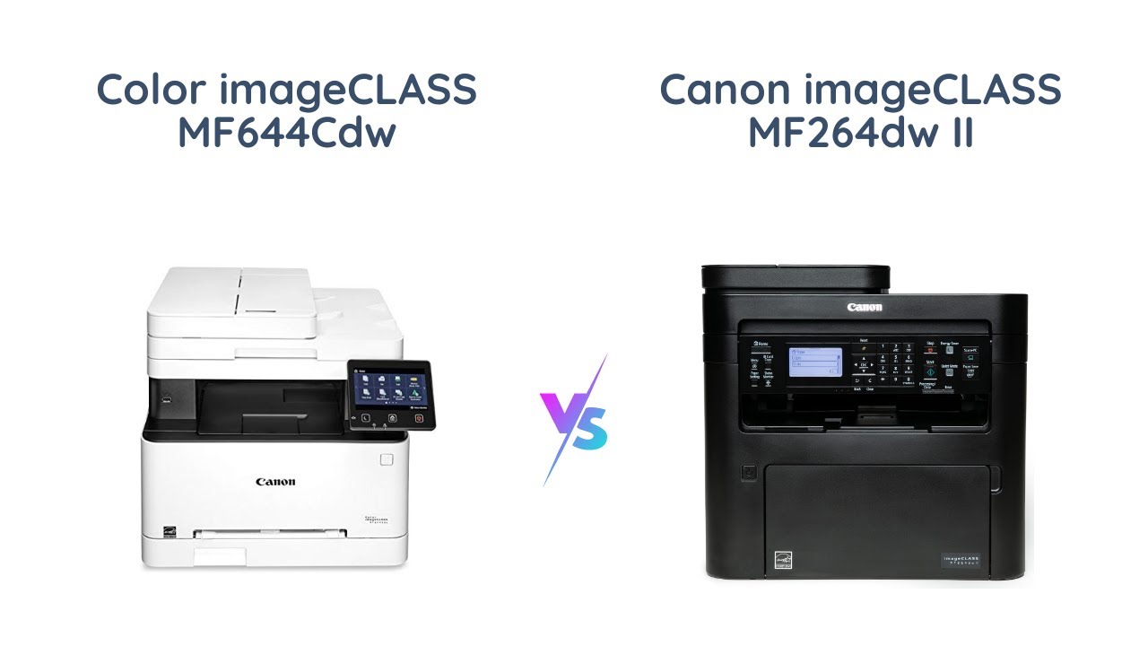 Canon MF644Cdw Vs MF264dw II Which Laser Printer Is Best YouTube canon-mf644cdw-vs-mf264dw-ii-which-laser-printer-is-best-youtube