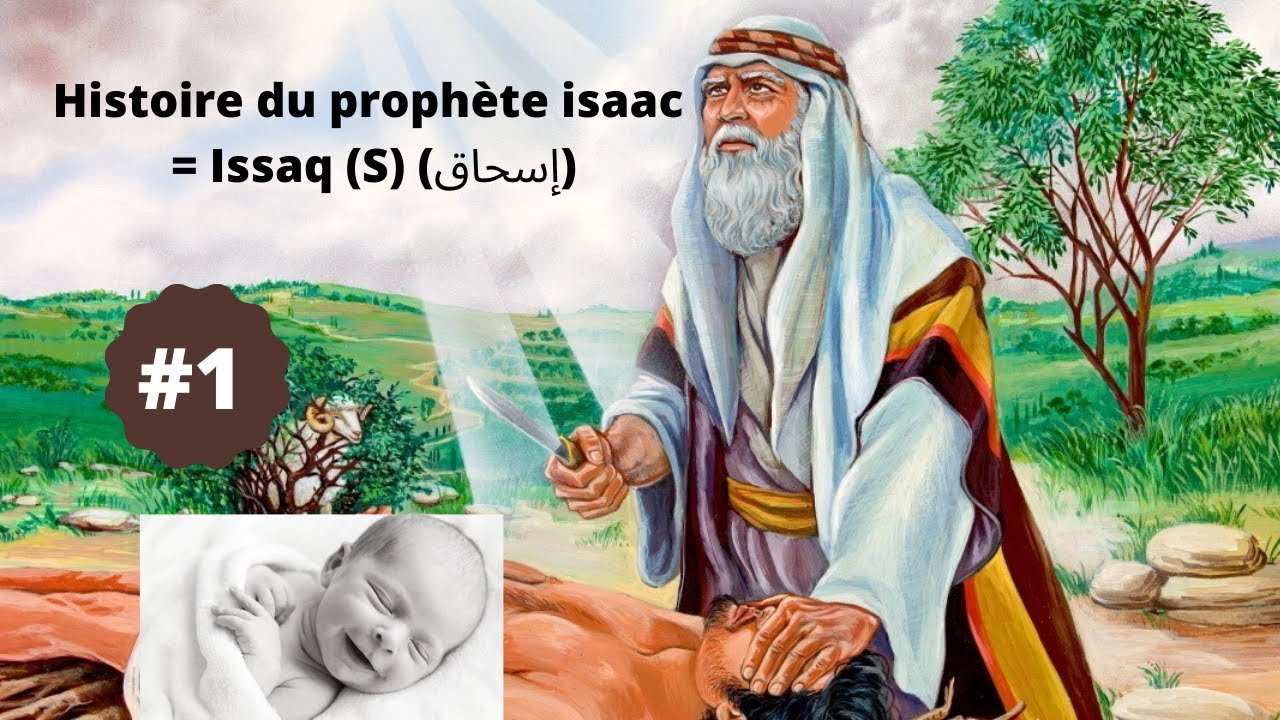 Histoire du prophète isaac = Issaq (S) (إسحاق) El hadji Oumarou Diaby 1 ...