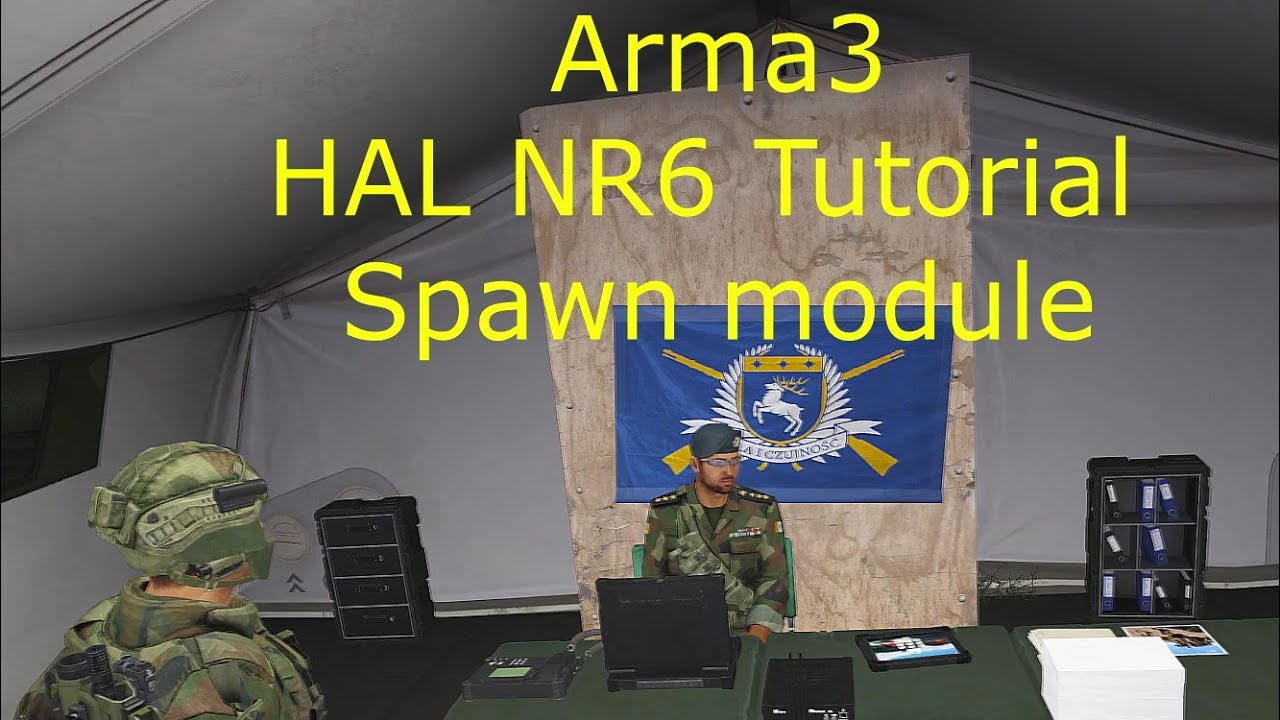 Arma 3 HAL NR6 Tutorial Spawn Module - YouTube