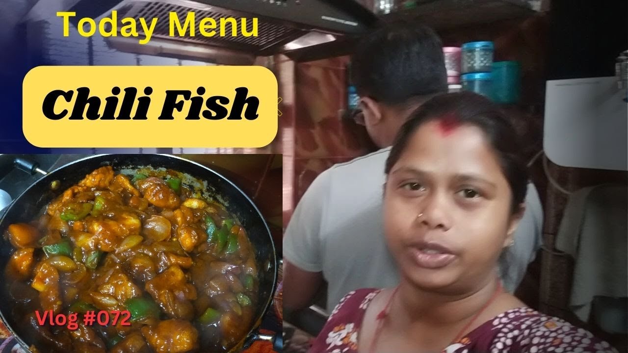 Today menu "CHILI FISH" II Delicious menu Chili Fish II Vlog #072 - YouTube