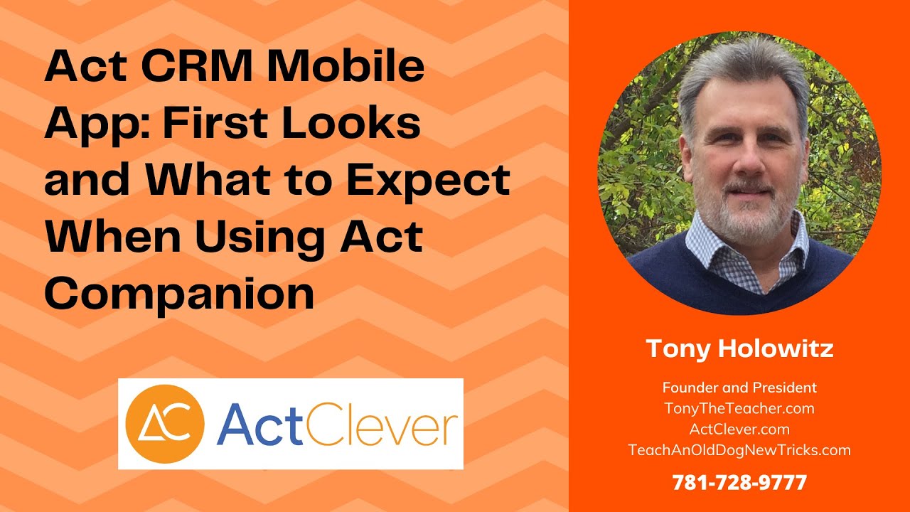 Act CRM Mobile App: First Looks and What to Expect When Using Act ...