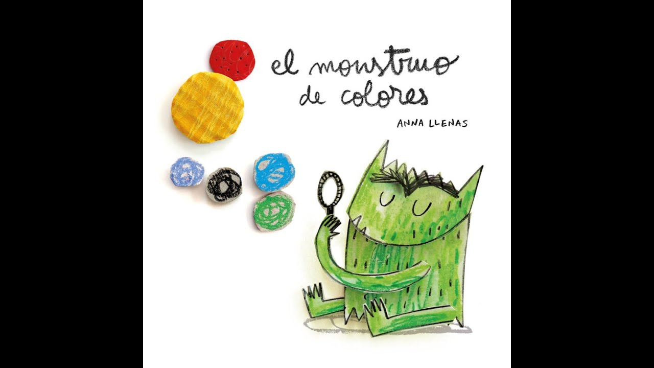 El monstruo de colores "Lectura Ilustrado" - YouTube