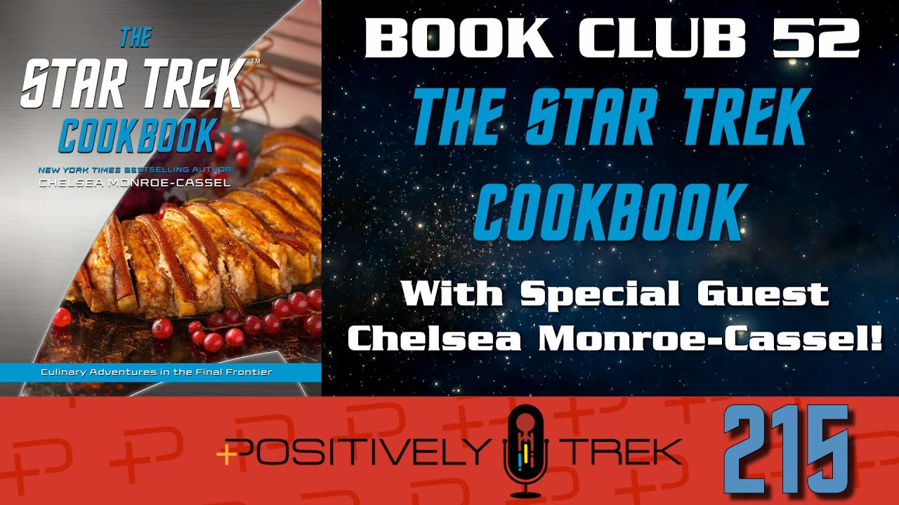 Book Club: The Star Trek Cookbook with Special Guest Chelsea Monroe ...