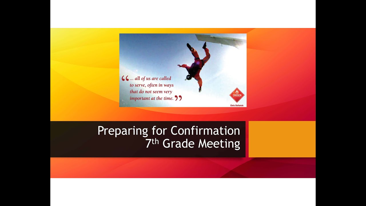 7th Grade Confirmation Requirements Meeting - YouTube