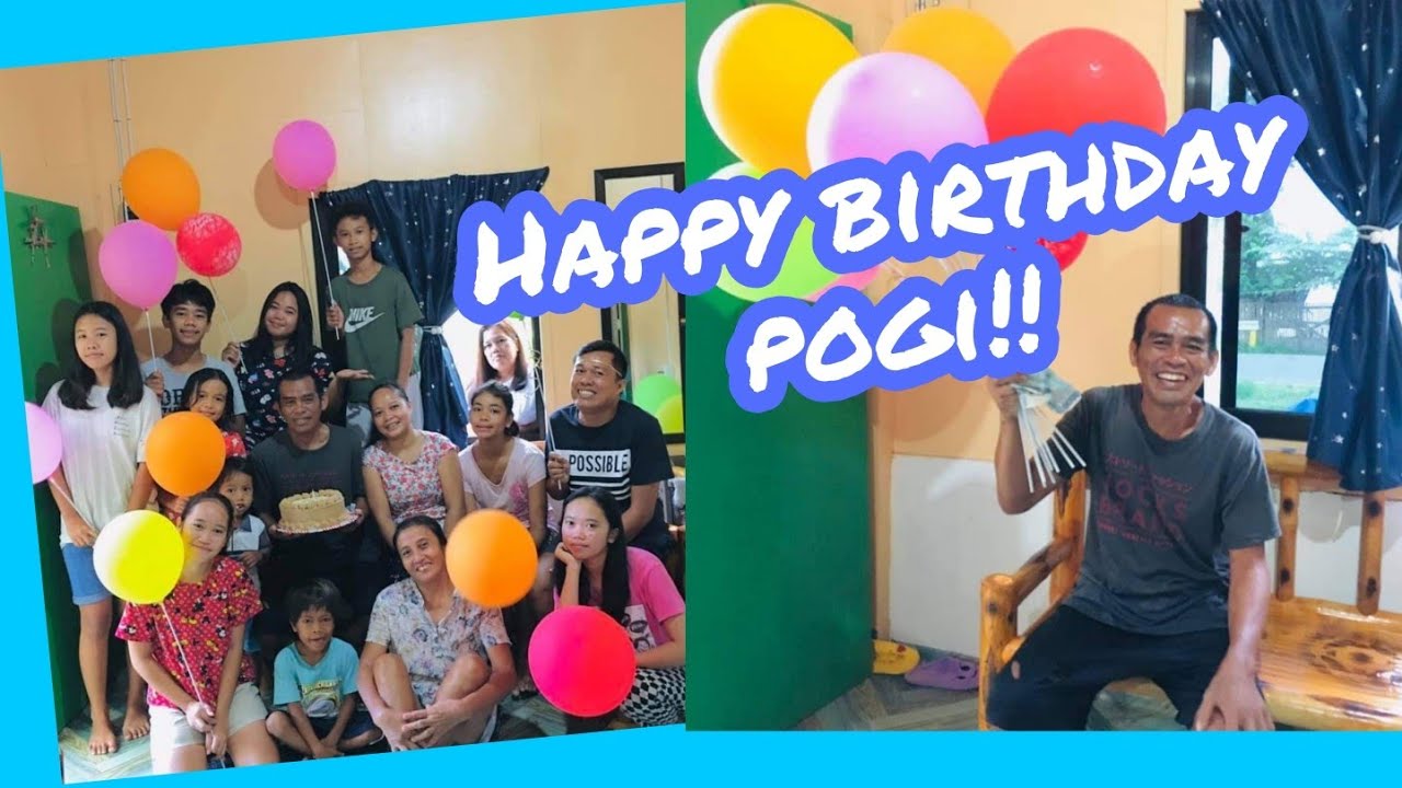 HAPPY BIRTHDAY POGI!!! - YouTube