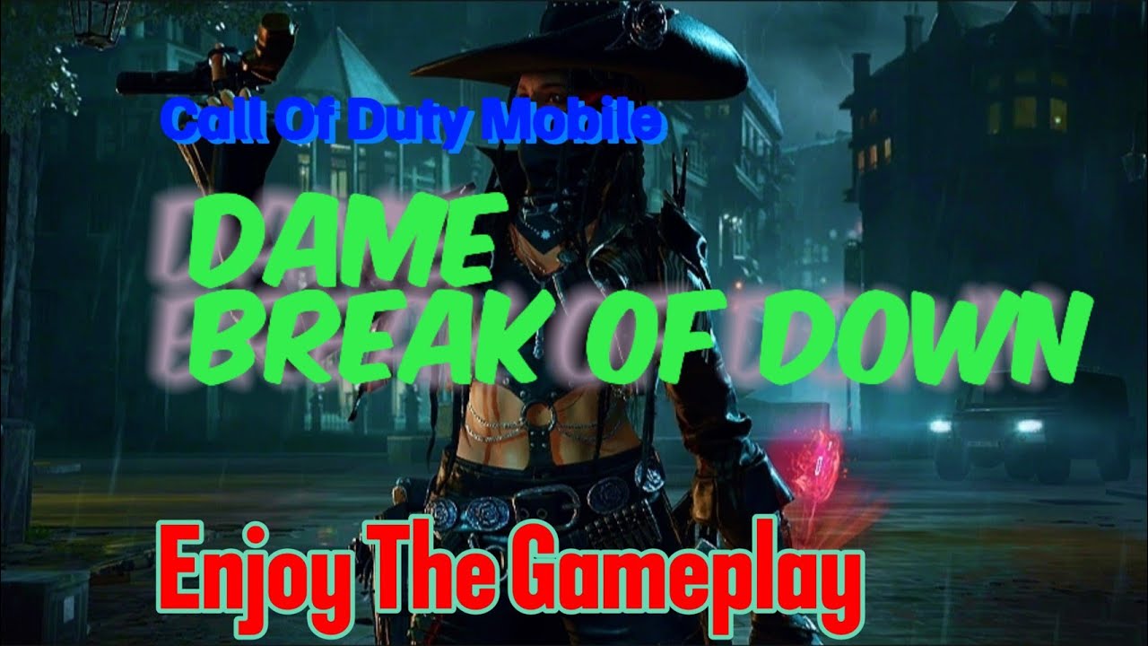 Call Of Duty Mobile ☆ Dame - Break Of Down ☆ کال آف دیوتی موبایل ...