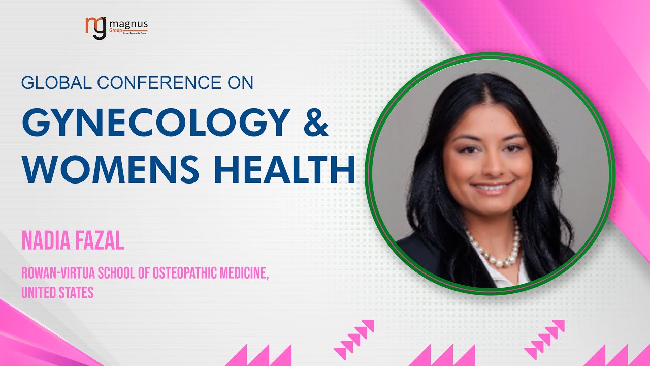 Nadia Fazal | Rowan-Virtua School of Osteopathic Medicine | United ...