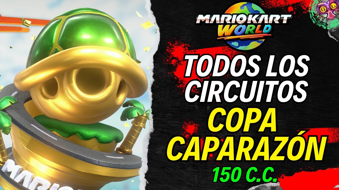 COPA CAPARAZÓN COMPLETA | GUÍA 100% | 💯Mario Kart World🏆 - YouTube