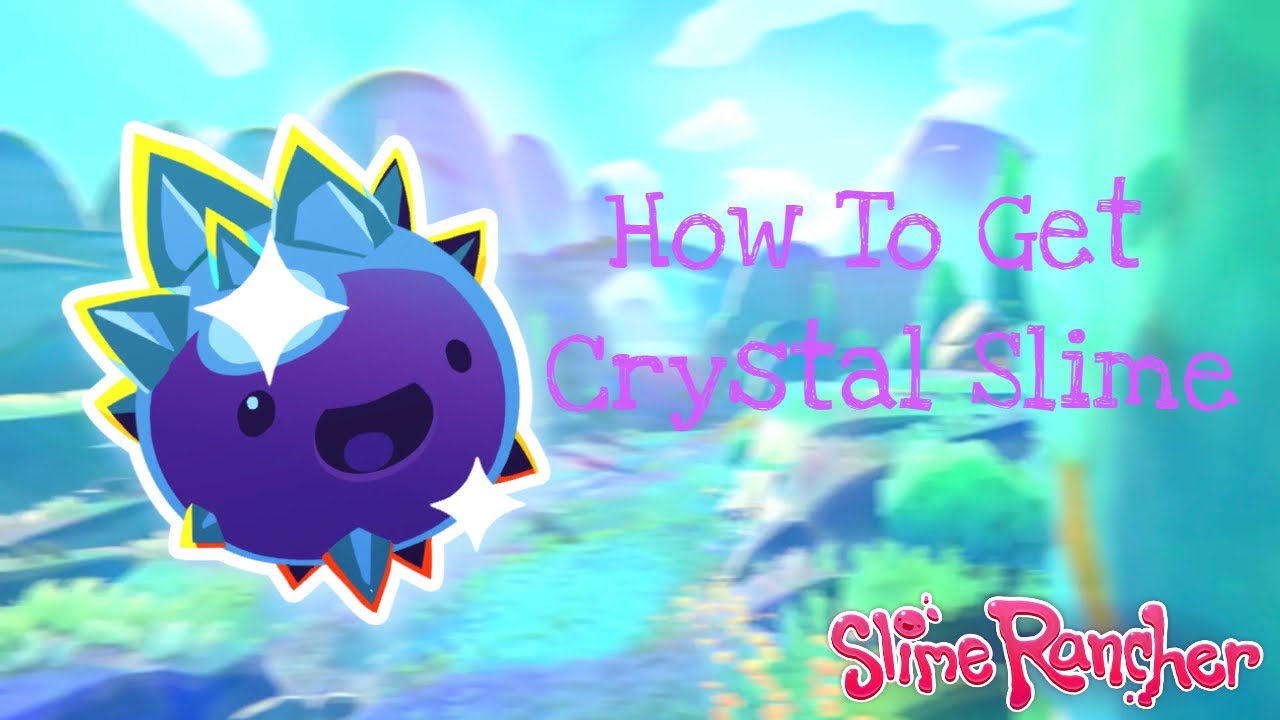 how to get crystal slime easy slime rancher 1 - YouTube