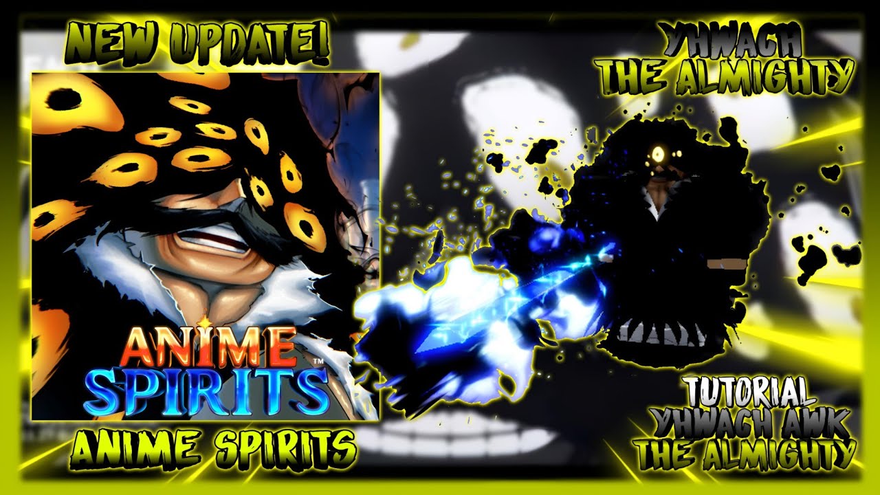 Anime Spirits! Nova Atualização: The Almighty; Tutorial Como Pegar ...