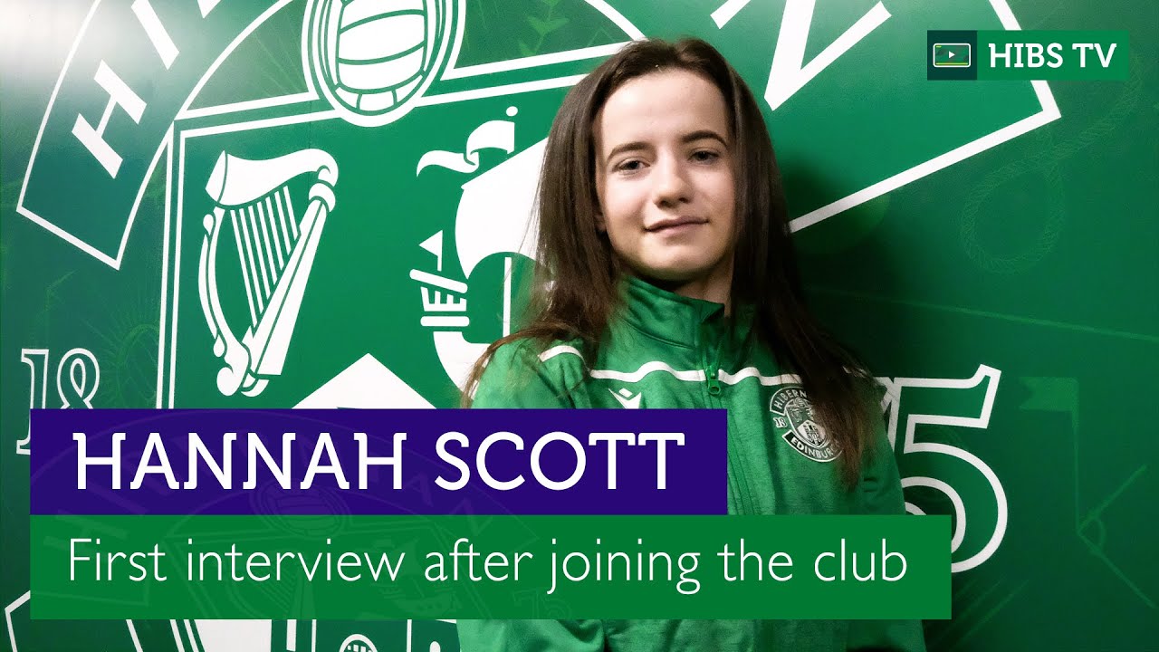 INTERVIEW | HANNAH SCOTT SIGNS FOR HIBERNIAN WOMEN - YouTube