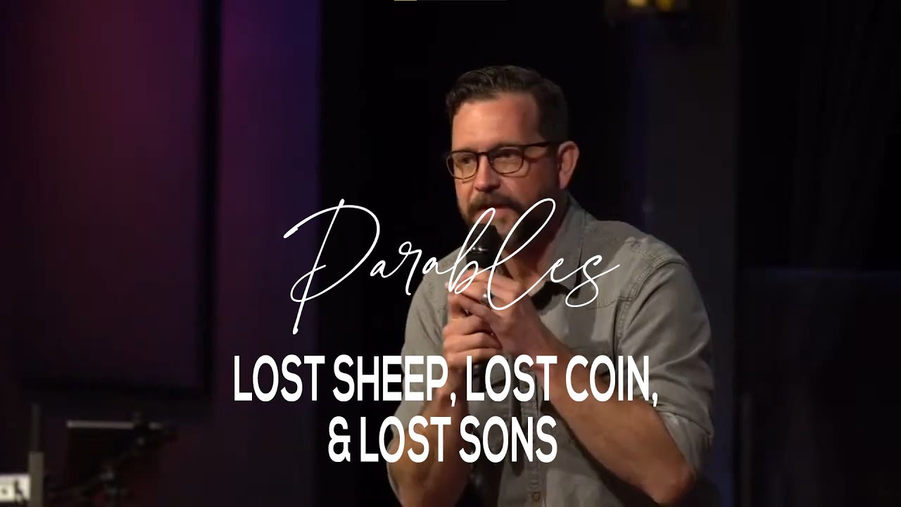 Parables: Lost Sheep, Lost Coin, & Lost Sons | Pastor Aaron Wardle ...