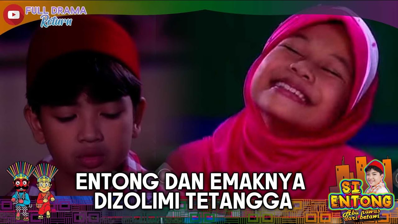 JAHAT BANGET ! ENTONG DAN EMAKNYA DIZOLIMI TETANGGA - SI ENTONG - YouTube
