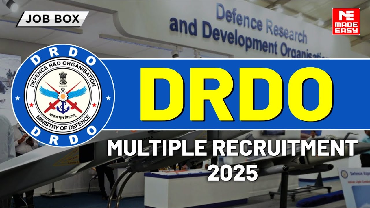 DRDO Recruitment 2025 | Multiple Vacancies Across Disciplines MADE EASY ...