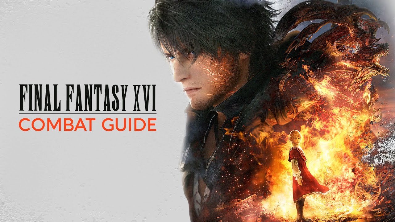 Final Fantasy XVI | COMBAT GUIDE - The Battle System's “Hidden” Depth ...