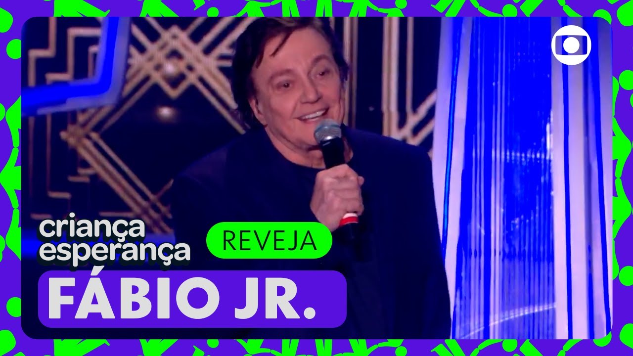 Fábio Jr. canta o clássico 'Só Você' no show do Criança Esperança! | TV ...