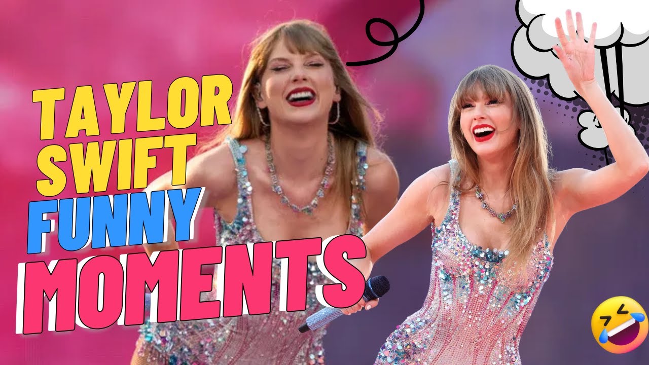LAUGH OUT LOUD WITH TAYLOR SWIFT'S FUNNIEST MOMENTS! - YouTube