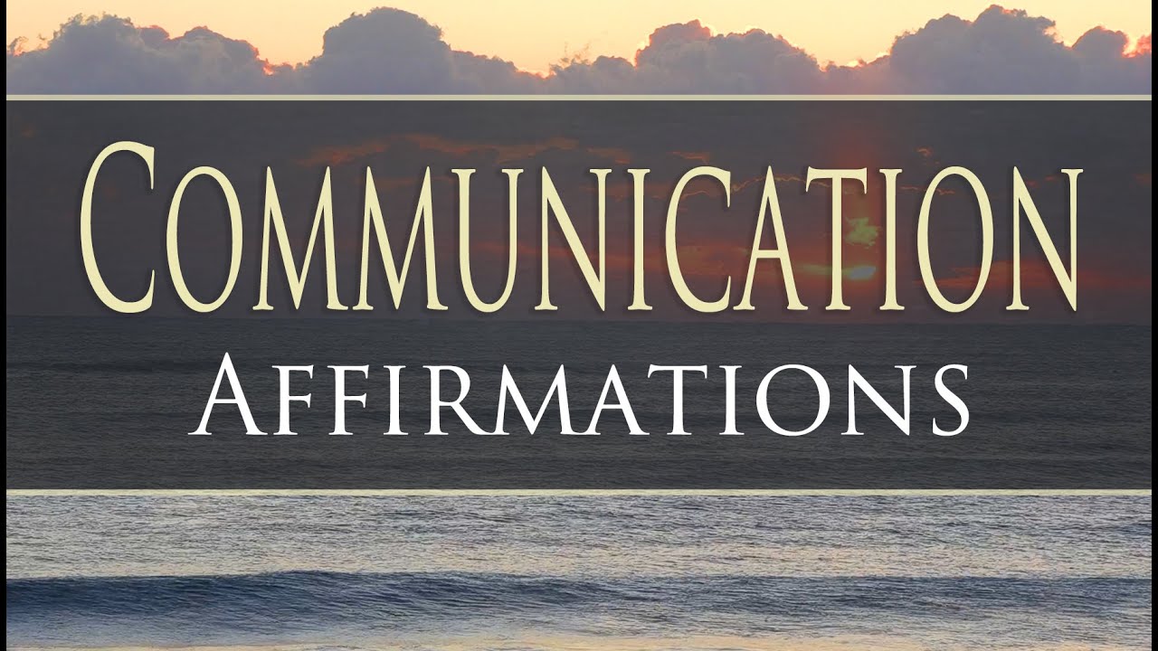 Communication Affirmations - Guided Mediation - YouTube