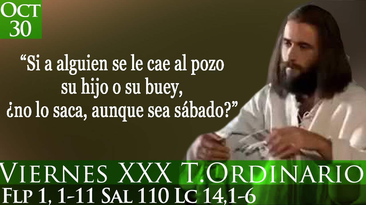 Evangelio Eucaristía Viernes 30 de Octubre de 2020 LUCAS 14,1-6 - YouTube